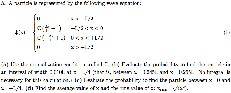 Solved A particle is represented by the following wave | Chegg.com