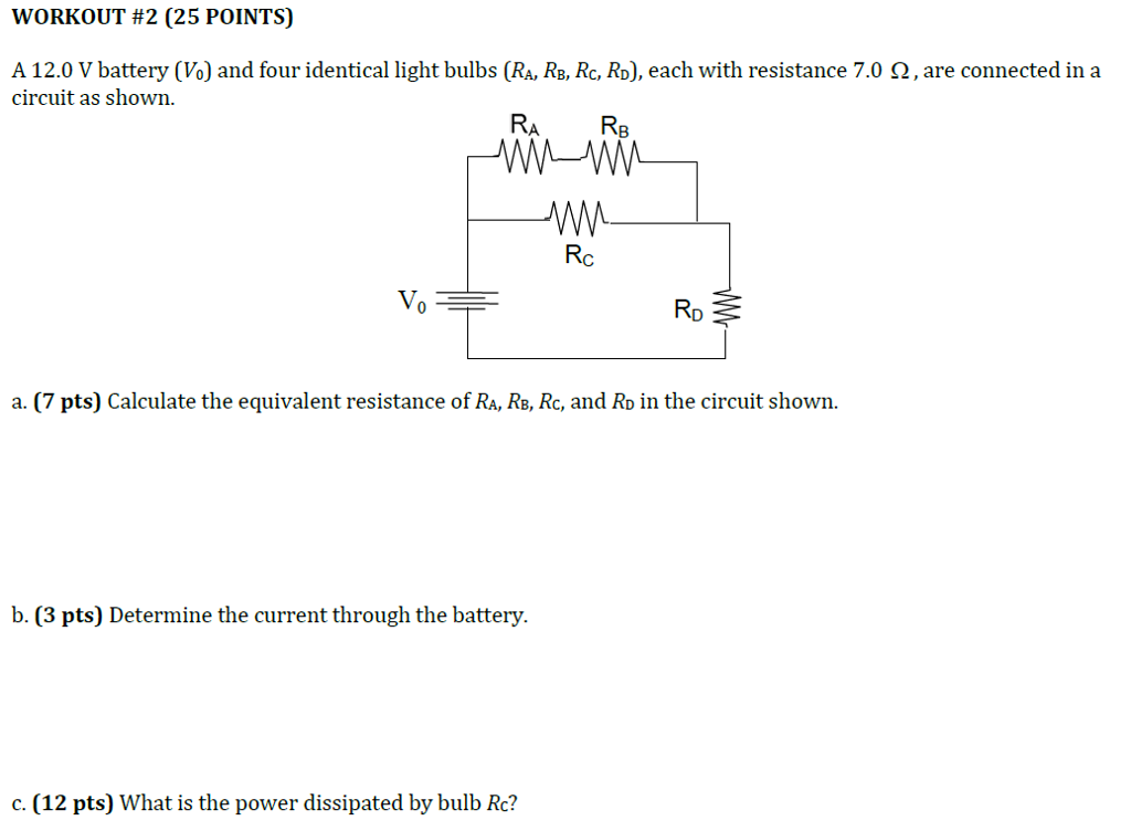 Solved A 12.0 V battery (V_0) and four identical light bulbs | Chegg.com