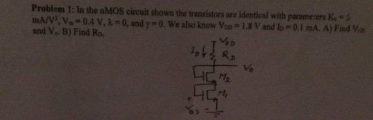 Solved Problem 1: In the nMOS circuit shown the transistors | Chegg.com