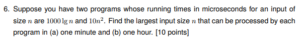 Solved Suppose you have two programs whose running times in | Chegg.com