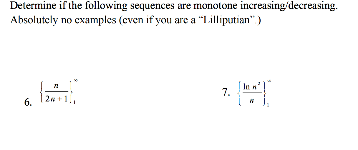 Solved Determine if the following sequences are monotone | Chegg.com