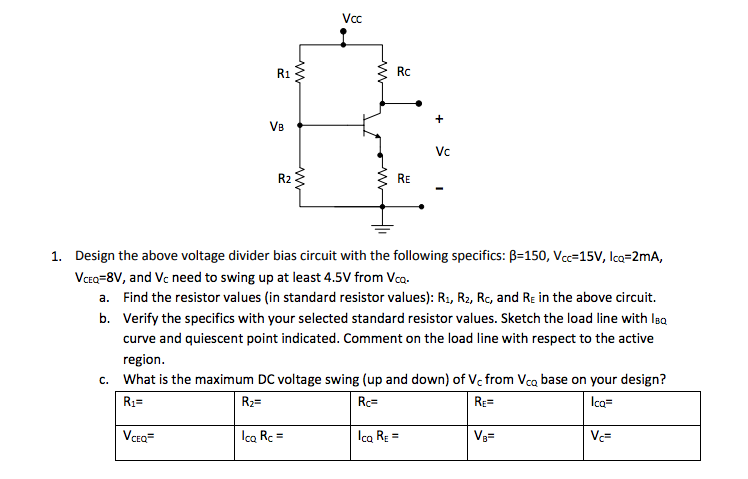 Solved Vcc R1 Rc 縮 Vc R2 RE Design the above voltage divider | Chegg.com