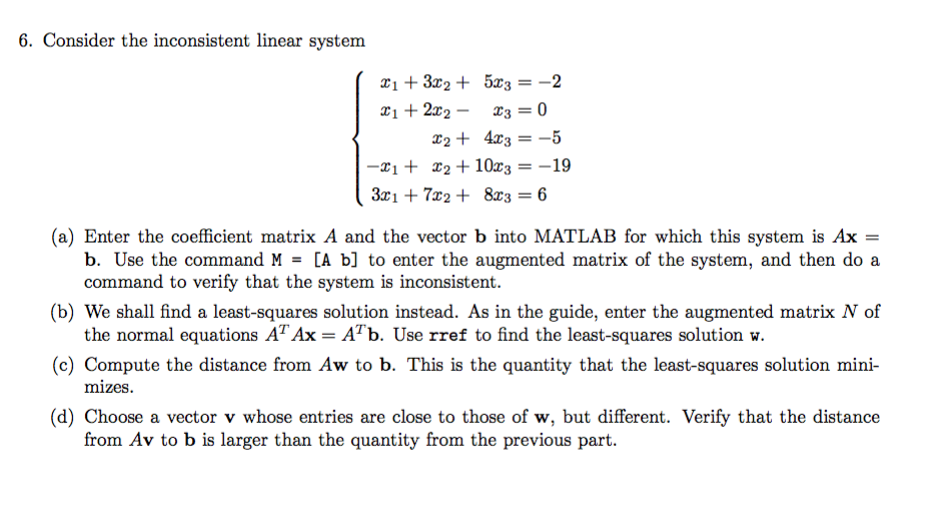 Solved 6. Consider the inconsistent linear system | Chegg.com