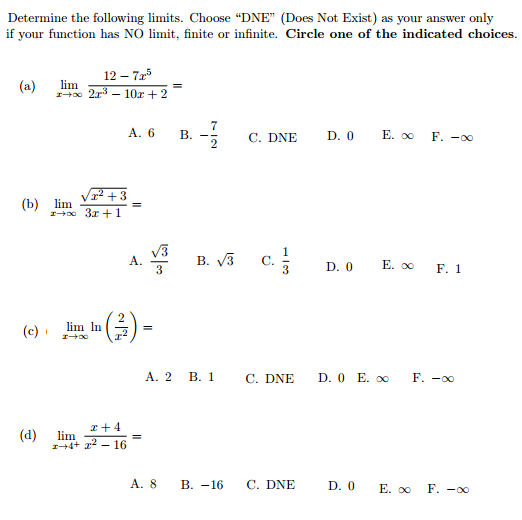 Solved Determine the following limits. Choose "DNE" (Does | Chegg.com