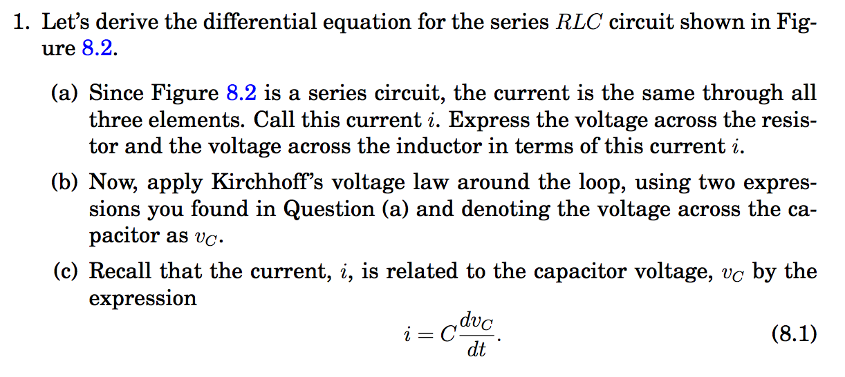 Solved 1. Let's derive the differential equation for the | Chegg.com