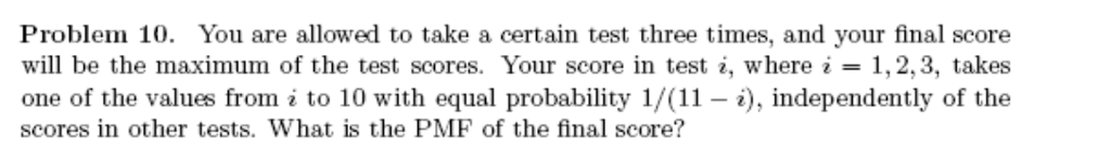 Solved You are allowed to take a certain test three times, | Chegg.com