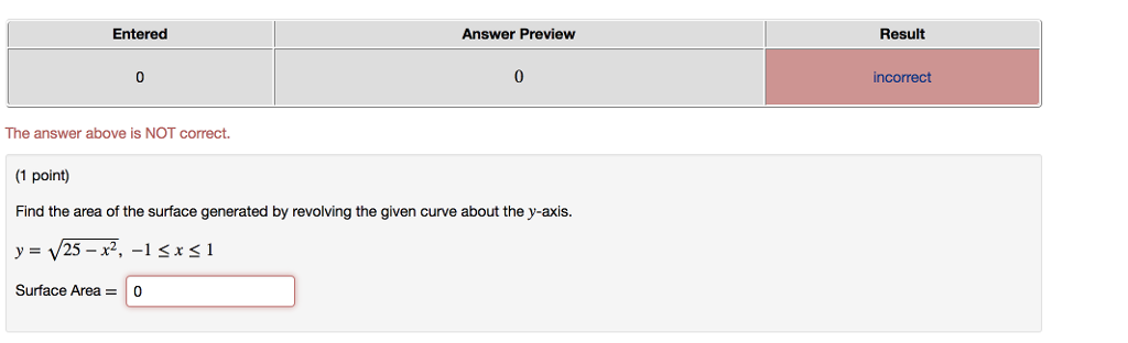 Solved Entered Answer Preview Result incorrect The answer | Chegg.com