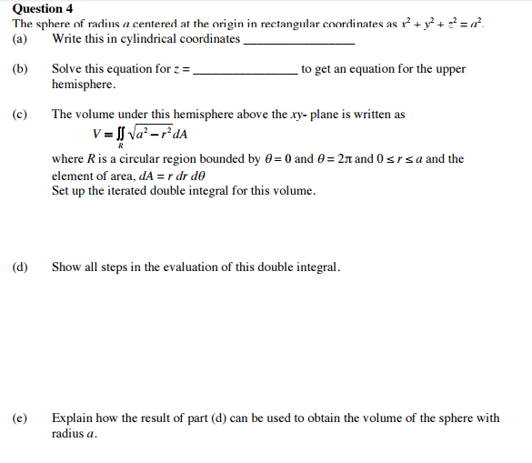 Solved The sphere of radius a centered at the origin in | Chegg.com