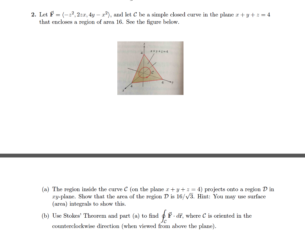 Solved 2. Let F = ?-22, 222, 4y-t), and let C be a simple | Chegg.com