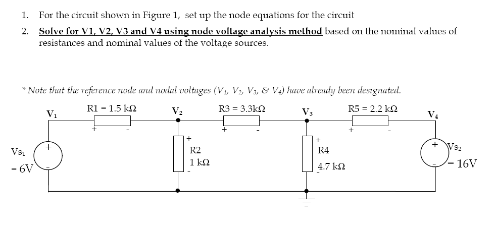 Solved For the circuit shown in Figure 1, set up the node | Chegg.com