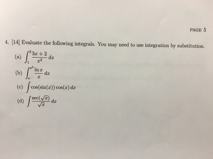 Solved Evaluate the following integrals. You may need to use | Chegg.com