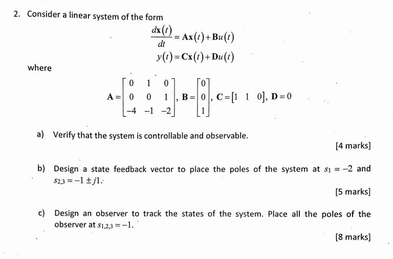 Solved Consider a linear system of the form dx(t)/dt = | Chegg.com