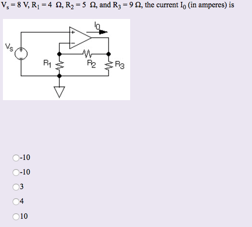 Solved V_s = 8 V, R_1 = 4 Ohm, R_2 = 5 Ohm, and R_3 = 9 Ohm, | Chegg.com