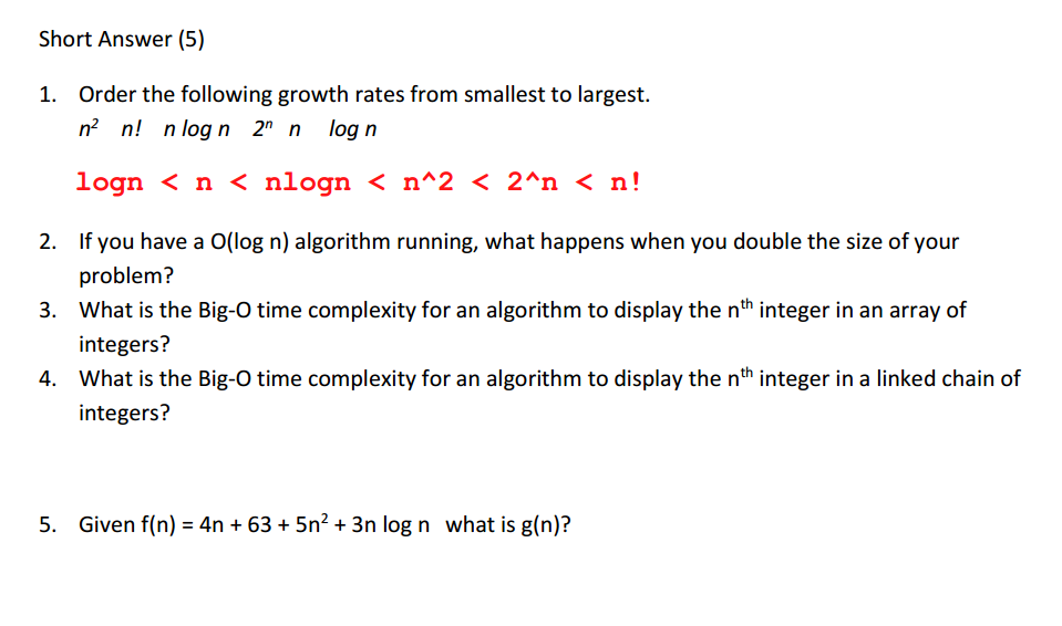 Solved Short Answer 5 Order The Following Growth Rates