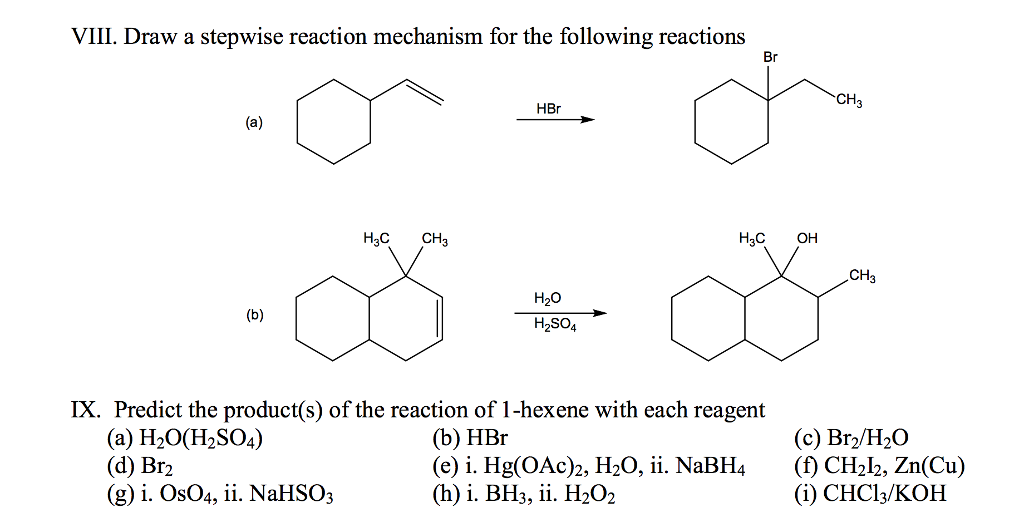 Solved VIII. Draw a stepwise reaction mechanism for the | Chegg.com