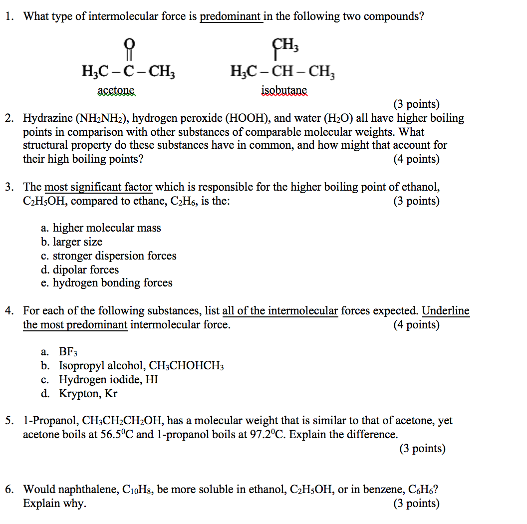 Solved 1. What type of intermolecular force is predominant | Chegg.com