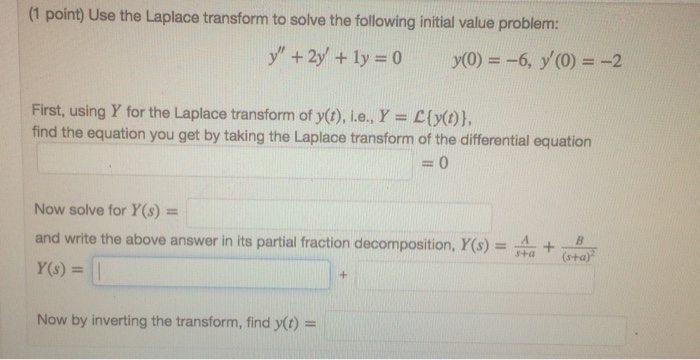 Solved Use the Laplace transform to solve the following | Chegg.com