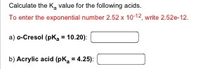 Solved Calculate pKa values for the following acids. a) | Chegg.com