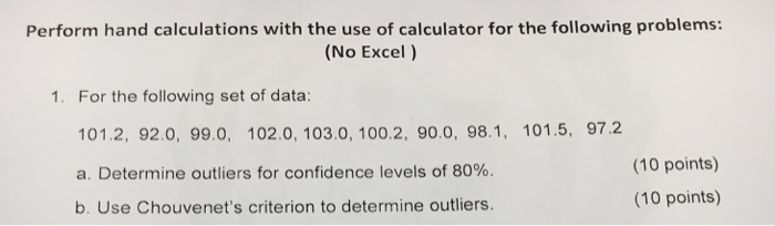 Solved Perform hand calculations with the use of calculator | Chegg.com