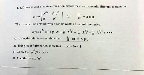 Solved Given the state-transition matrix for a vector/matrix | Chegg.com