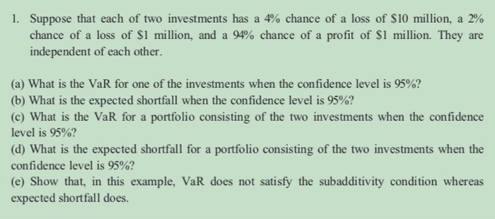 Solved Suppose that each of two investments has a 4% chance | Chegg.com