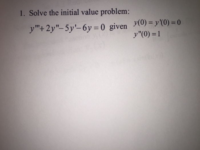 Solved Solve the initial value problem: Y"' + 2 y" - 5y' - | Chegg.com