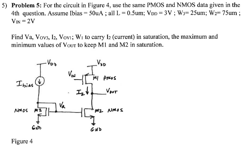Solved 5) Problem 5: For the circuit in Figure 4, use the | Chegg.com
