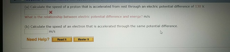 Solved A Calculate The Speed Of A Proton That Is