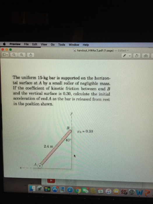 Solved The uniform 15-kg bar is supported on the horizontal | Chegg.com