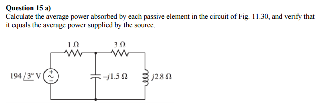 Solved Calculate the average power absorbed by each passive | Chegg.com
