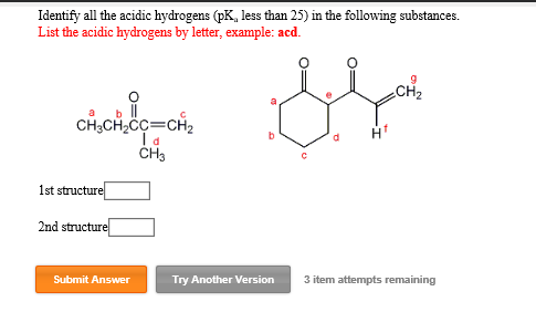 Solved Identify all the acidic hydrogens (pK_a, less than | Chegg.com