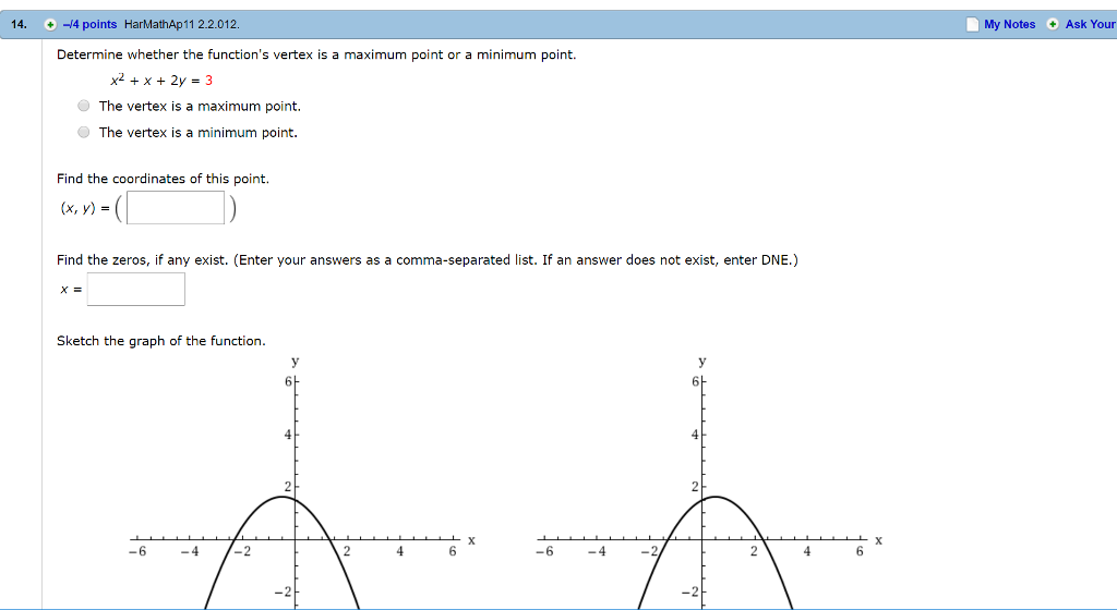 Solved Determine Whether The Functions Vertex Is A Maximum