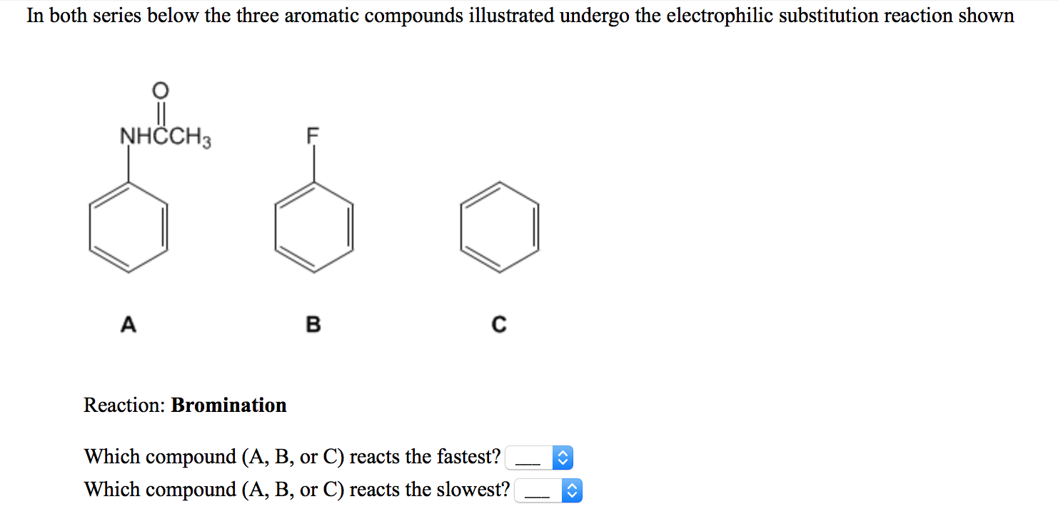 Solved Reaction: Nitration Which compound (A, B, or C) | Chegg.com
