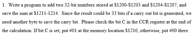 Solved 1. Write a program to add two 32-bit numbers stored | Chegg.com