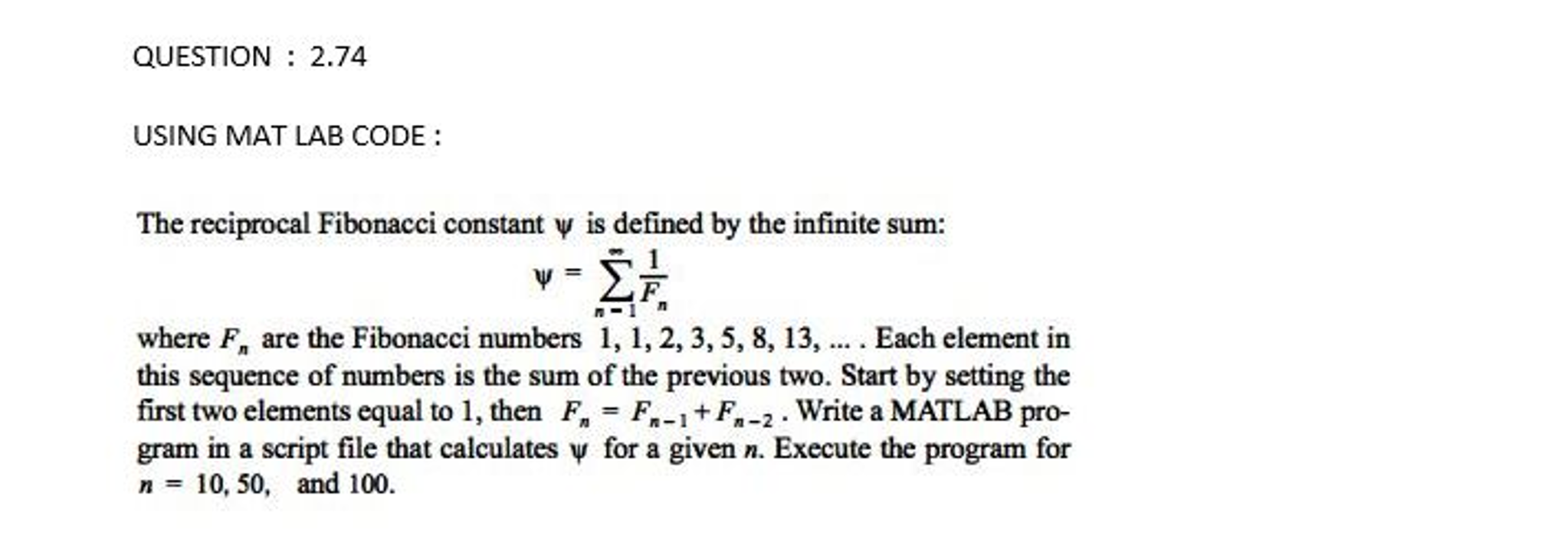 Solved The reciprocal Fibonacci constant psi is defined by | Chegg.com