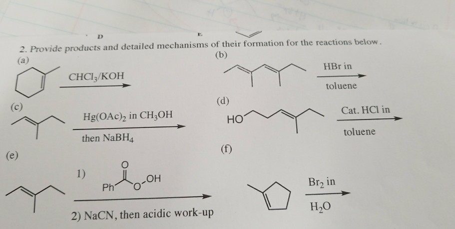 Solved .D 2-Provide product ts and detailed mechanisms of | Chegg.com