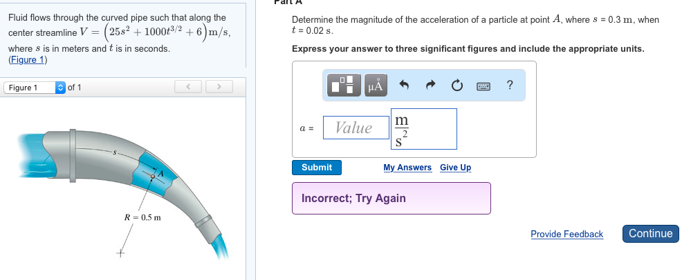 Solved Fluid flows through the curved pipe such that along | Chegg.com
