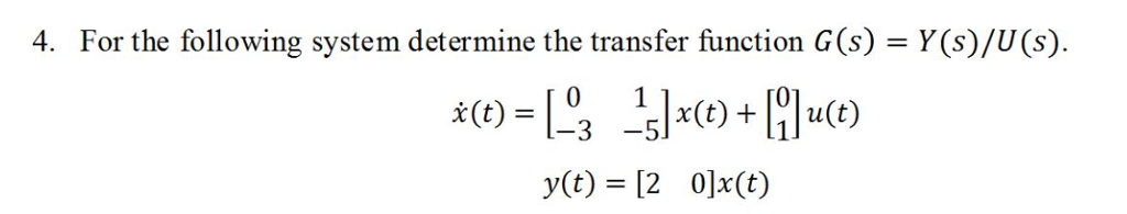 Solved For the following system determine the transfer | Chegg.com