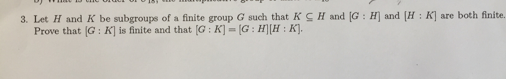 Solved Let H and K be subgroups of a finite group G such | Chegg.com