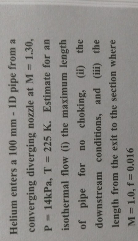 Solved Helium enters a 100 mm - 1D pipe from a converging | Chegg.com