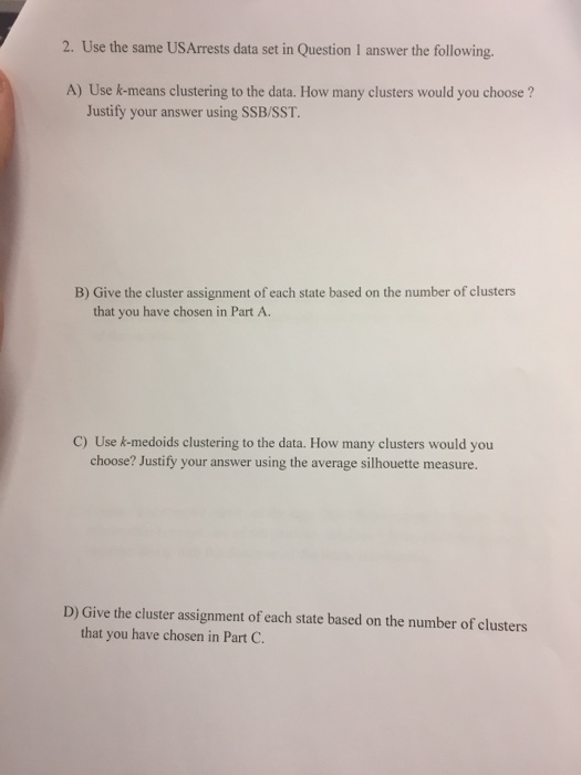 Solved 2. Use the same USArrests data set in Question l | Chegg.com