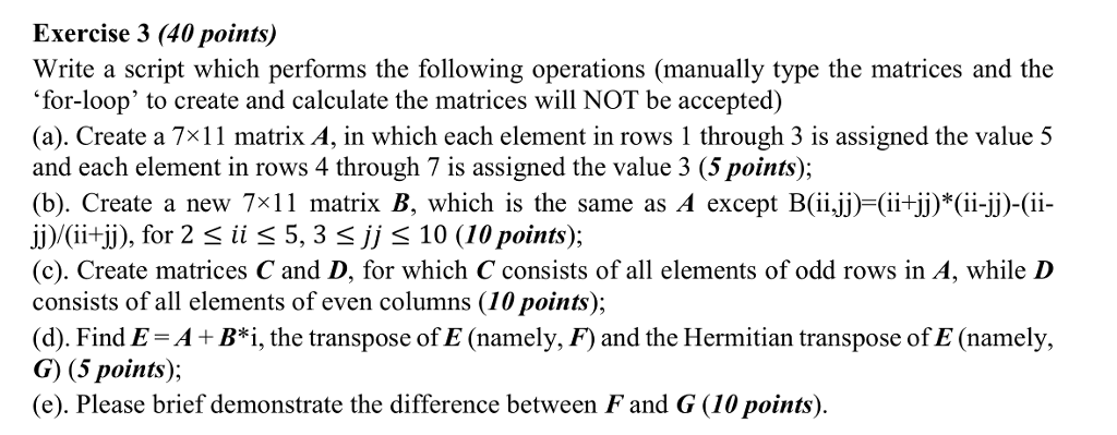 Solved Exercise 3 (40 points) Write a script which performs | Chegg.com