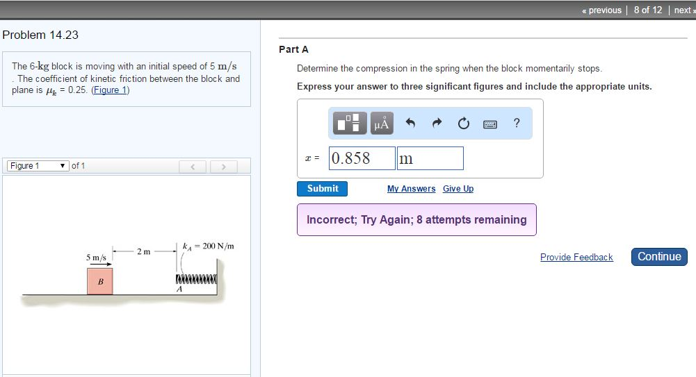 Solved The 6-kg block is moving with an initial speed of 5 | Chegg.com