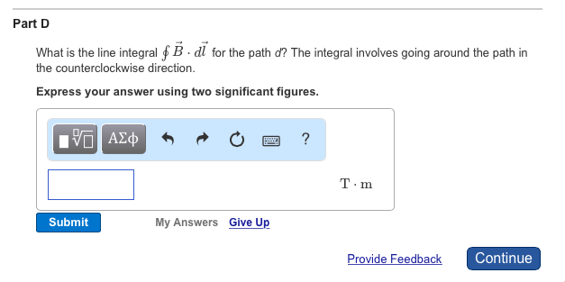 Solved Part D What is the line integral f B.dl for the path | Chegg.com
