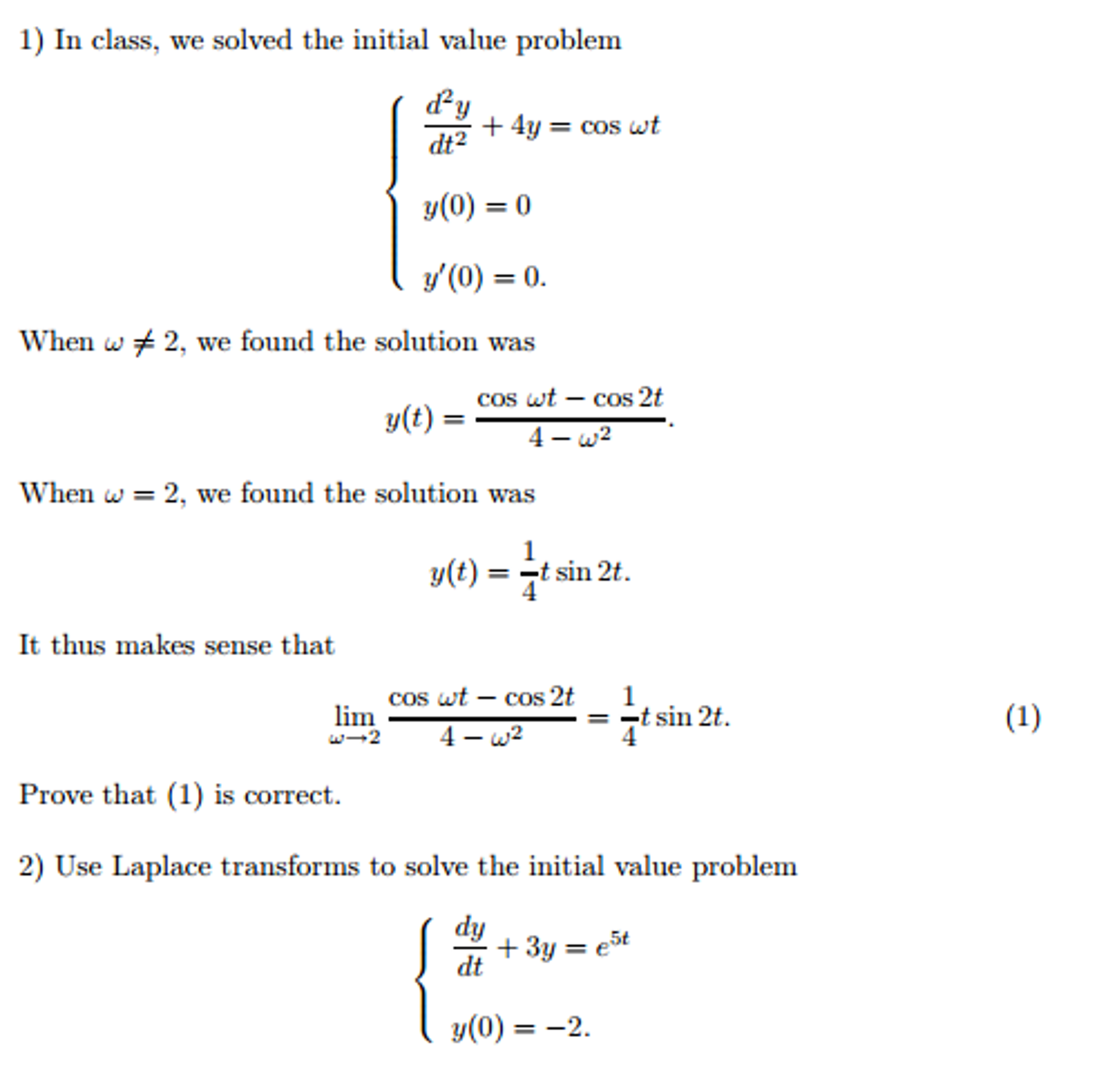 Solved In class, we solved the initial value problem {d^2 | Chegg.com