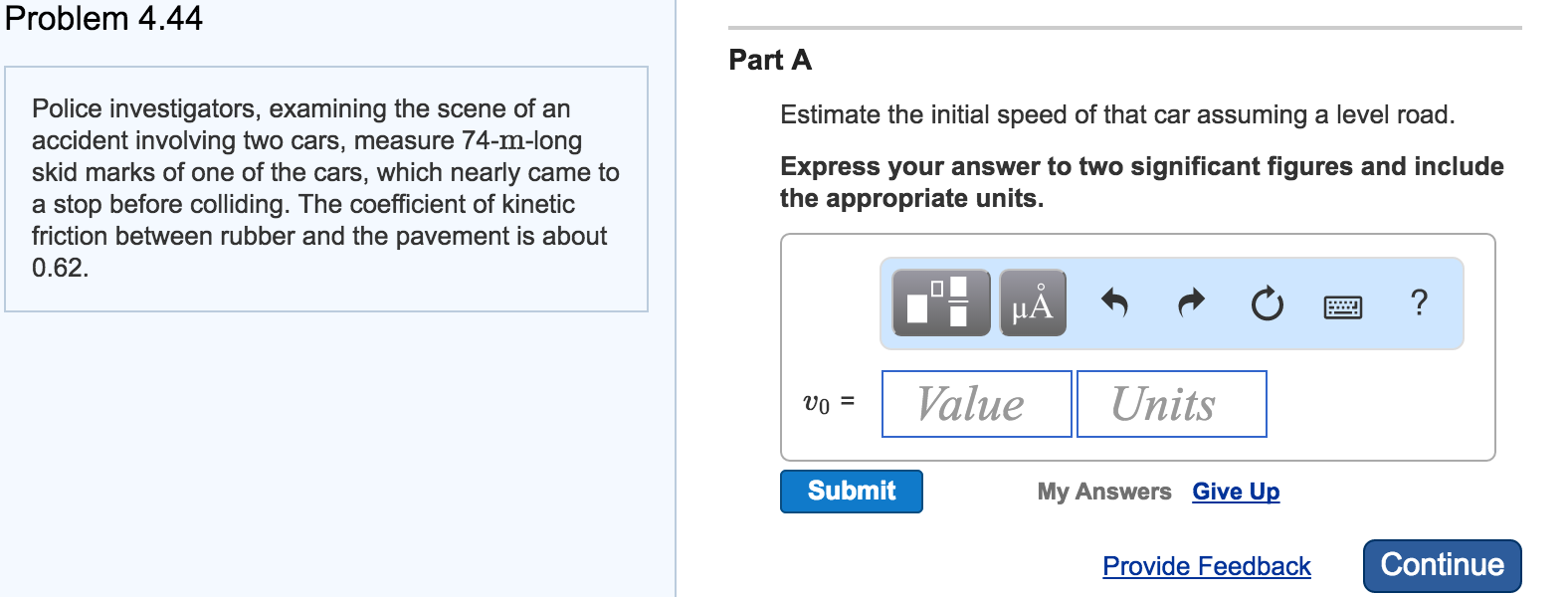Solved Problem 444 Part A Police Investigators Examining
