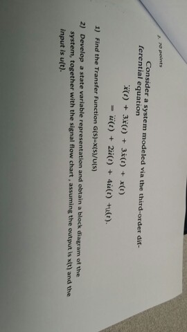 Solved Consider a system modeled via the third-order | Chegg.com