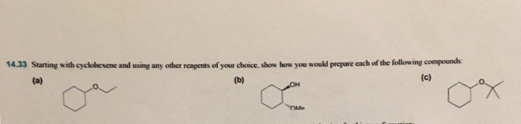 Solved Starting with cyclohexane and using any other | Chegg.com