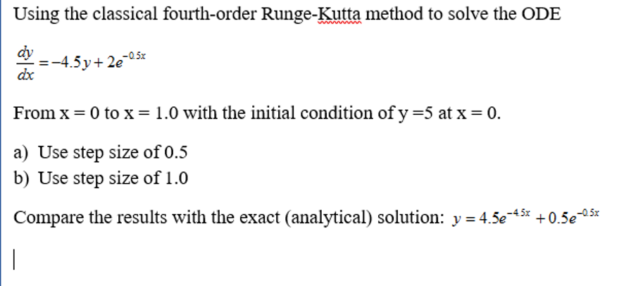 Solved Using the classical fourth-order Runge-Kutta method | Chegg.com