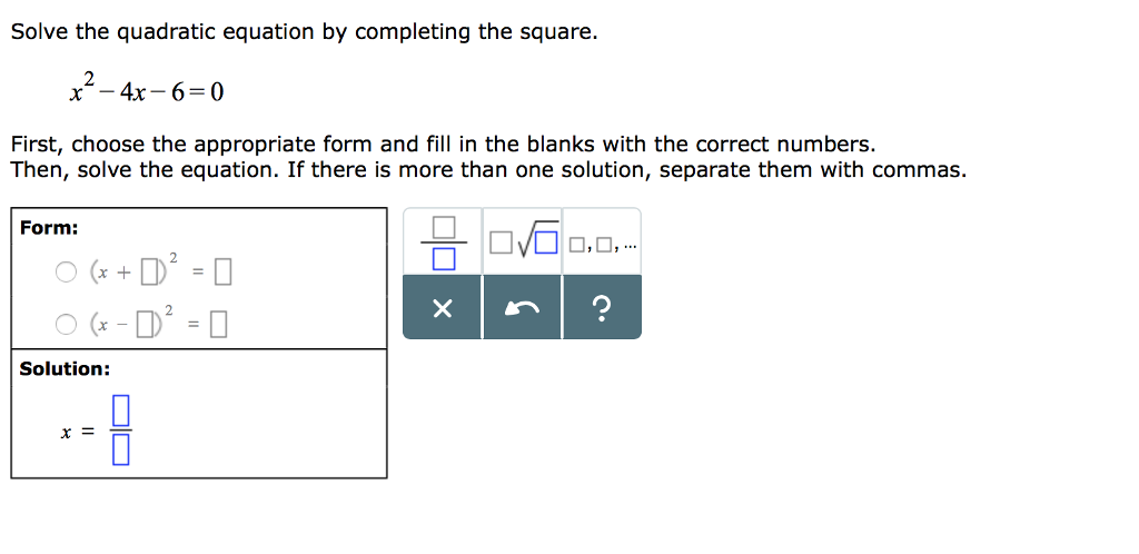 Solved Solve the quadratic equation by completing the | Chegg.com